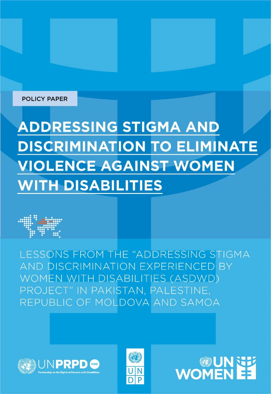 Addressing stigma and discrimination to eliminate violence against women with disabilities ...