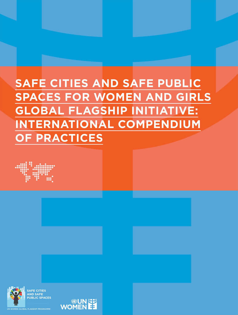 Safe Cities and Safe Public Spaces for Women and Girls Global Flagship ...